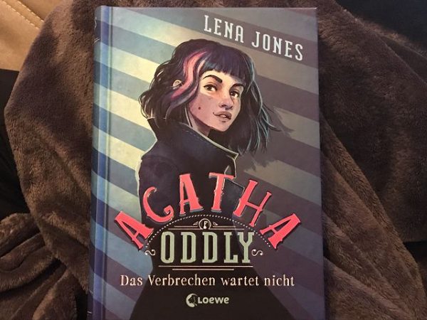 Rezension: Agatha Oddly – Das Verbrechen wartet nicht (Band1) von Lena ...